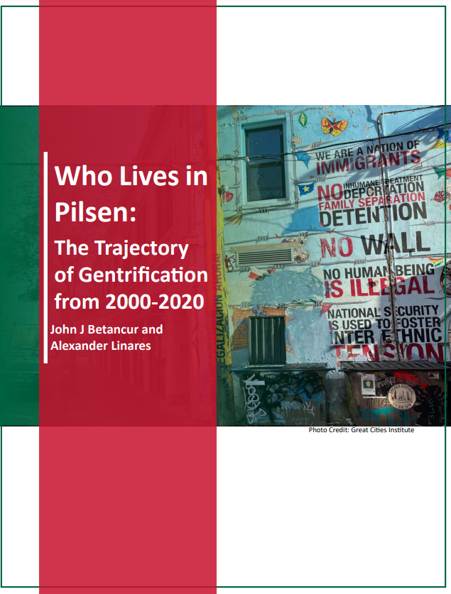 Report Release: Who Lives in Pilsen: The Trajectory of Gentrification ...
